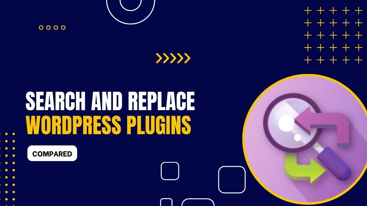 5 Best Search And Replace WordPress Plugin Codeless